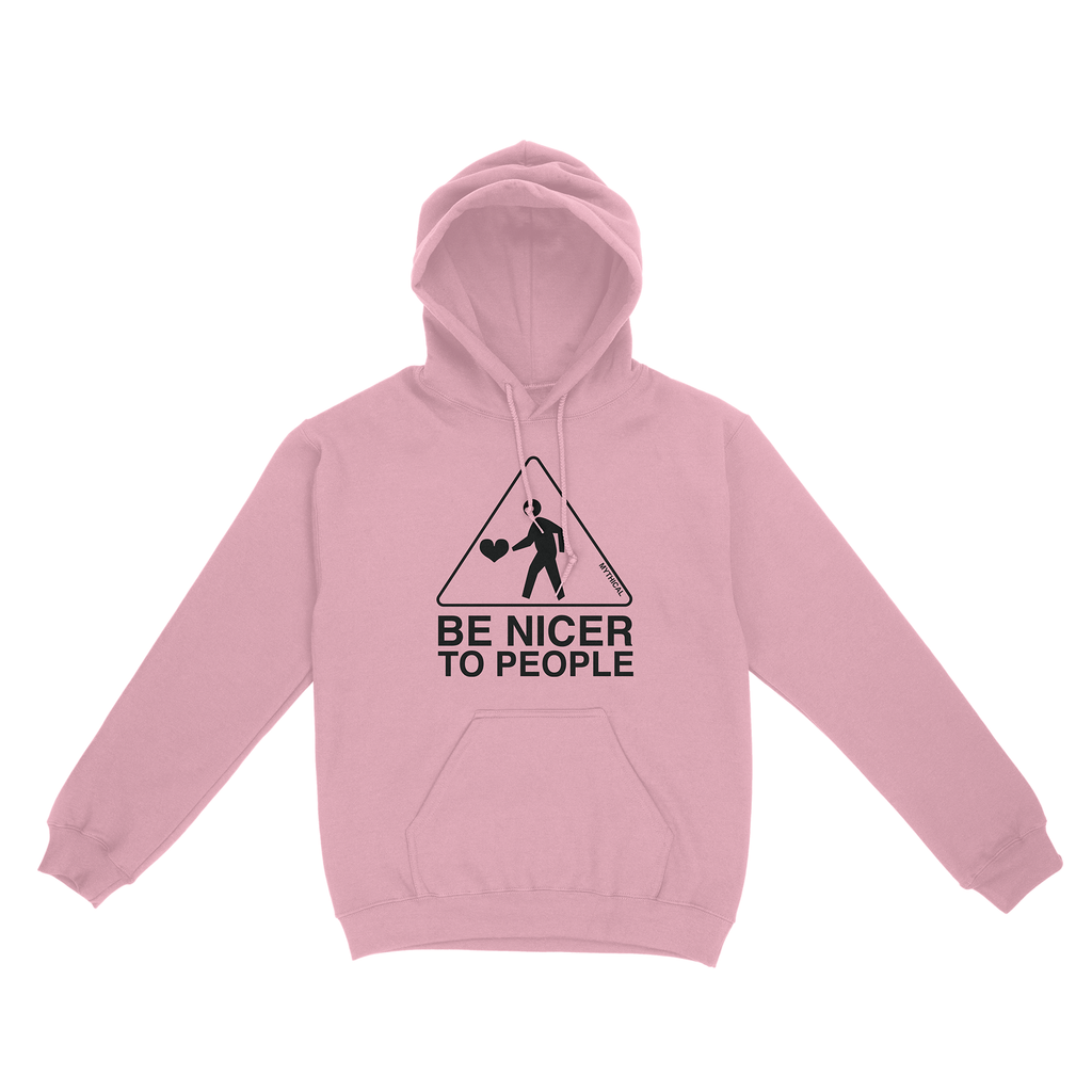 Be Nicer To People Hoodie (Light Pink) – Mythical Store