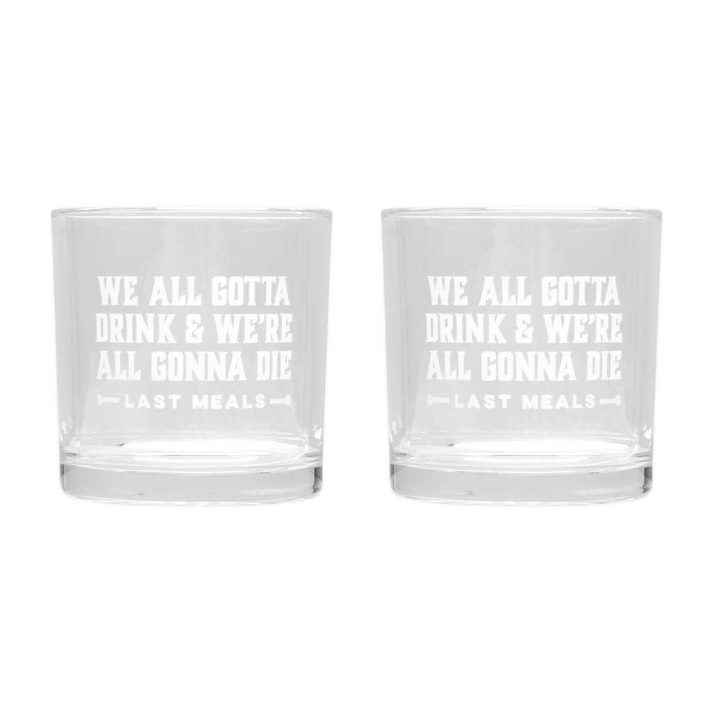 Last Meals Rocks Glasses | Mythical Store
