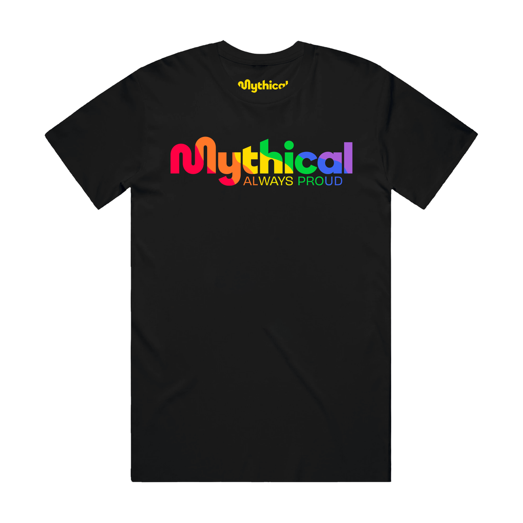 Mythical Always Proud Tee | Mythical Store